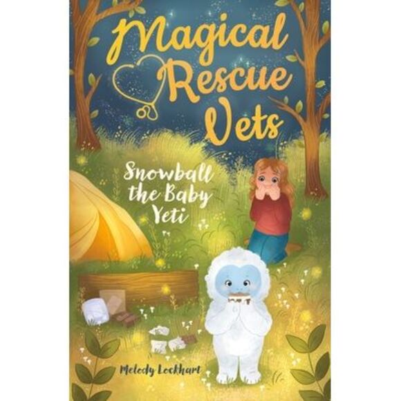 Melody Lockhart | Other | Magical Rescue Vets Snowball The Baby Yeti ...